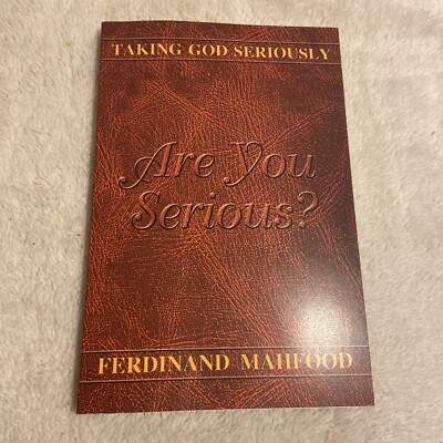 Are you serious? Taking God Seriously By Ferdinand Mahfood | eBay