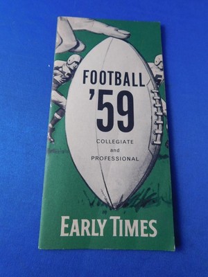 FOOTBALL 59 EARLY TIMES BOOKLET COLLEGIATE & PROFESSIONAL SCHEDULE ...