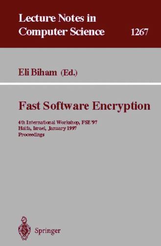 Lecture Notes in Computer Science Ser.: Fast Software Encryption ...