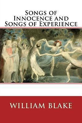 Songs of Innocence and Songs of Experience by William Blake (2017 ...
