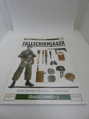 Fascicule Osprey N°15 Del Prado Fallschirmjäger Armées et Batailles ...