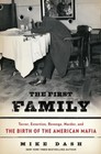 The First Family: Terror, Extortion, Revenge, Murder, and the Birth of ...