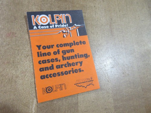 Vintage Kolpin gun Cases Hunting & Archery accessories pamphlet. (w3 ...