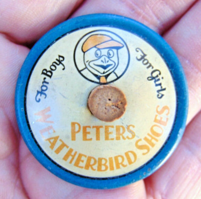 PETERS WEATHERBIRD SHOES Vintage ADVERTISING Tin Litho SPINNER TOP St ...