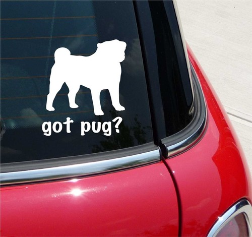 GOT PUG? PUGS DOG GRAPHIC DECAL STICKER ART CAR WALL DECOR | eBay