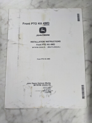 JOHN DEERE OPERATOR INSTALLATION INSTRUCTION MANUAL FRONT PTO KIT 4WD ...