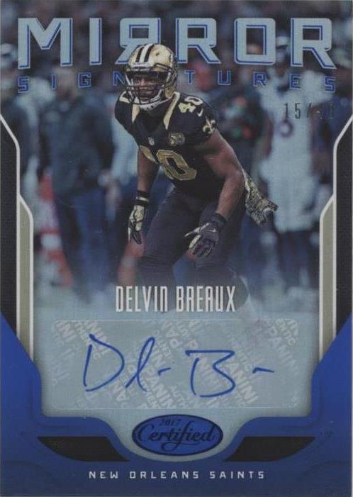 2017 Panini Certified - Mirror Signatures Delvin Breaux #MS-DB Blue /40 ...
