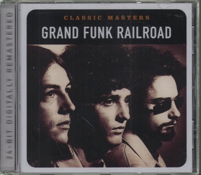 Grand Funk Railroad Classic Masters CD Europe Capitol 2002 724353985721 ...