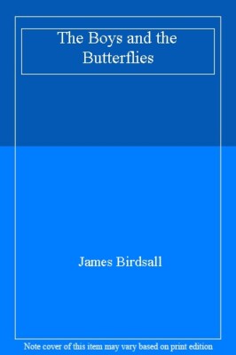 The Boys and the Butterflies-James Birdsall, 9781851451852 | eBay UK