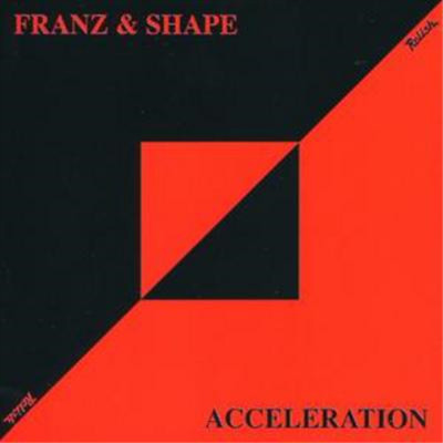 Franz and Shape Acceleration (CD) Album 828768519226| eBay