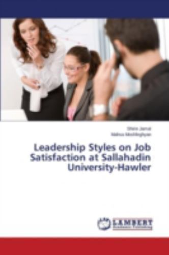 Leadership Styles on Job Satisfaction at Sallahadin University-Hawler ...