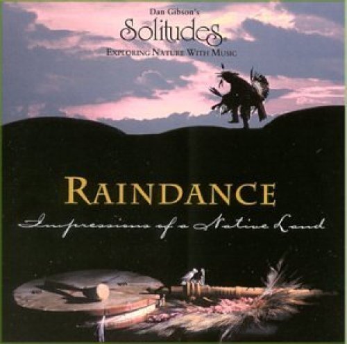 Dan Gibson's Solitudes - CD - Raindance-Impressions of a Native Land ...