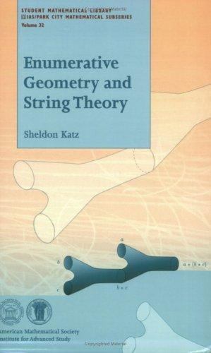 Student Mathematical Library: Enumerative Geometry and String Theory by ...