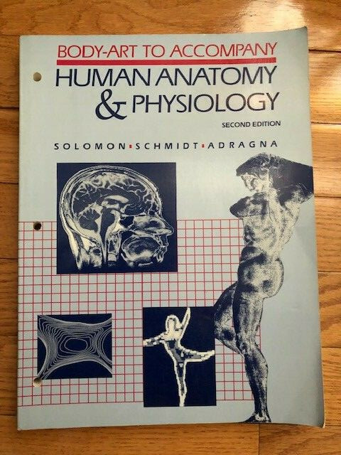Human Anatomy & Physiology (2nd Edition) by Solomon Schmidt Adragna ...