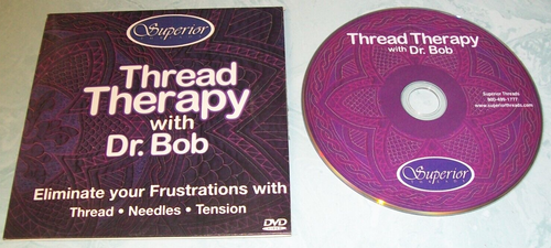 Thread Therapy with Dr. Bob: Eliminate your Frustrations (DVD, Superior ...