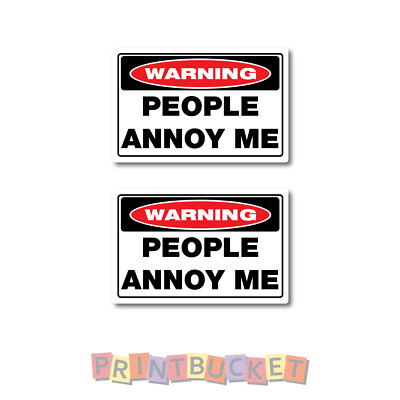 People annoy me sticker 2 x 100mm water/fade proof vinyl toolbox | eBay ...