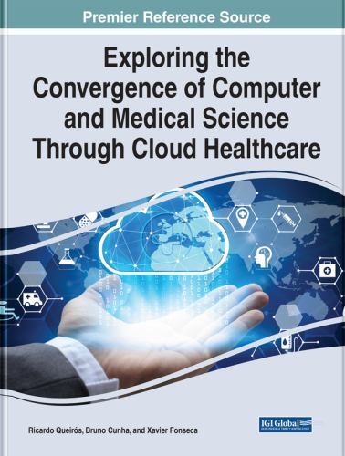 Exploring the Convergence of Computer and Medical Science Through Cloud... 9781668452608| eBay