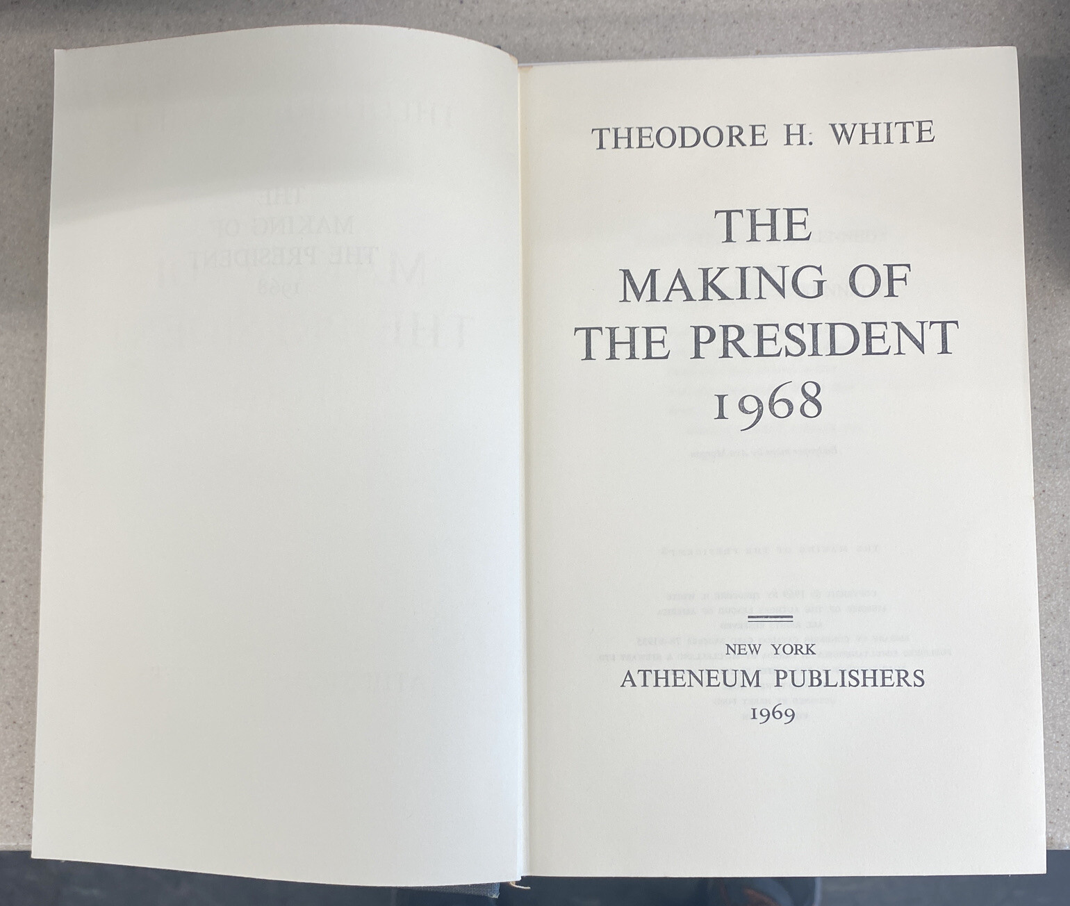 The Making of the President 1968 by Theodore H. White (1969, Hardcover ...