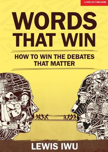 Lewis Iwu Words That Win: How to win the debates that (Taschenbuch) (US ...
