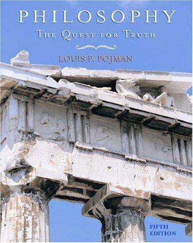 Philosophy : The Quest for Truth by Louis P. Pojman (2002, Trade ...