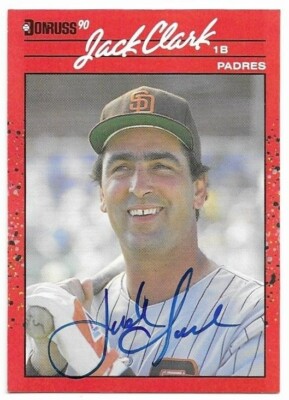 JACK CLARK Autographed Signed 1990 Donruss Baseball card #128 San Diego ...