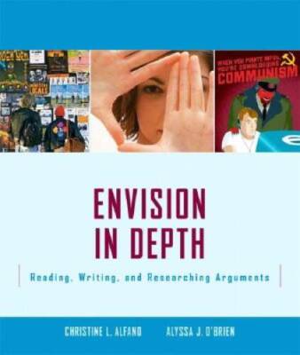 Envision In Depth: Reading, Writing, and Researching Arguments - GOOD ...