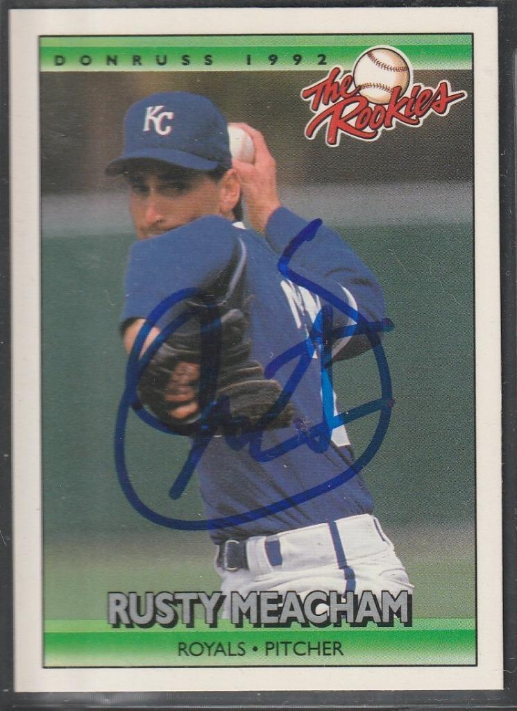 386, Original Autograph, Rusty Meacham (1); Royals, 1992 Donruss ...