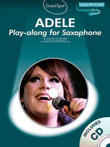 Adele - Guest Spot Series for Alto Saxophone - Book/Online Audio, Various | eBay