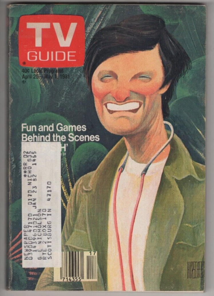 TV GUIDE 1981 April 25-May 1 Fun Games Behind Scenes M*A*S*H ALAN ALDA ...