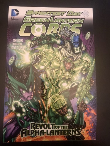GREEN LANTERN CORPS: REVOLT OF THE ALPHA LANTERNS. DC COMICS. SC. | eBay