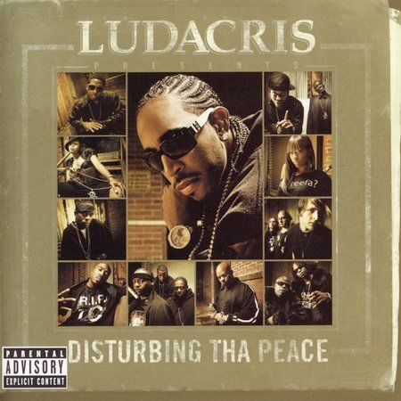 Disturbing tha Peace [PA] [Limited] by Disturbing tha Peace/Ludacris ...