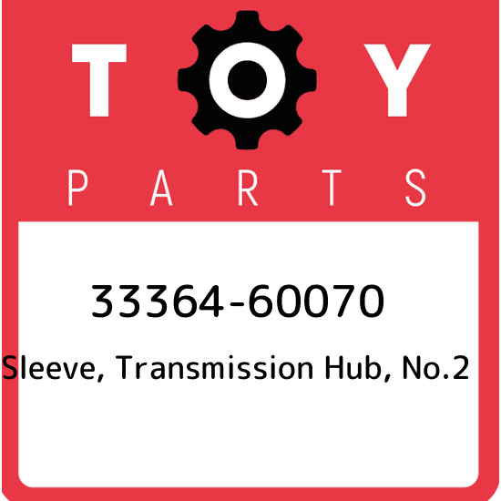 33364-60070 Toyota Sleeve, transmission hub, no.2 3336460070, New ...
