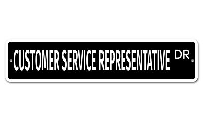 5741 SS Customer Service Representative 4" x 18" Novelty Street Sign ...
