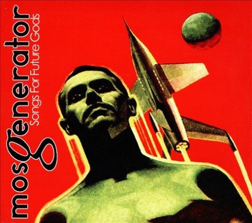 Songs for Future Gods [Digipak] * by Mos Generator [CD] NEUF ...