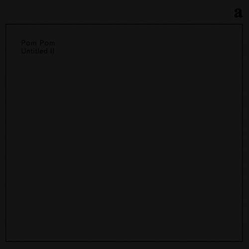 Pom Pom Untitled II LP Vinyl NEW | eBay