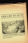 Dreams to Dust: A Tale of the Oklahoma Land Rush by Russell, Sheldon ...