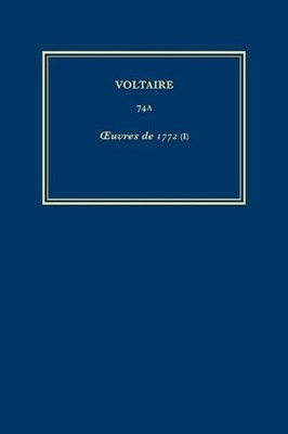 Voltaire Œuvres complètes de Voltaire (Complete Works of Voltaire) 74A ...