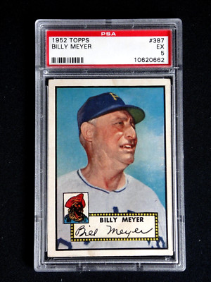 BILLY MEYER 1952 TOPPS BASEBALL CARD #387 PSA 5 EXCELLENT HIGH NUMBER ...