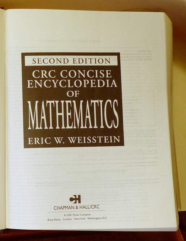 CRC Concise Encyclopedia of Mathematics, Eric W. Weisstein 2nd Edition ...