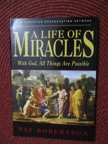A Life of Miracles With God, All Things Are Possible Pat Robertson DVD ...