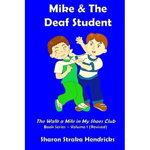 Mike and the Deaf Student - Paperback NEW Hendricks, Shar 04/12/2014 | eBay