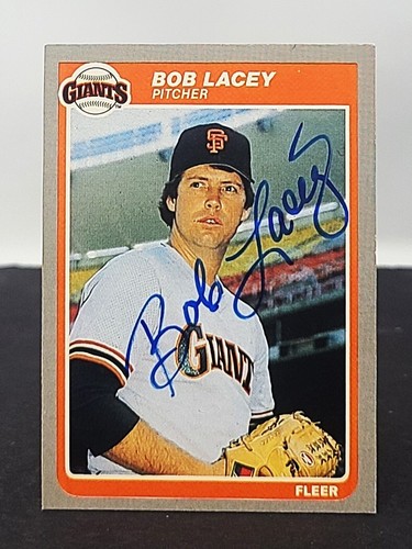 BOB LACEY Signed Autograph 1985 Fleer Baseball Card #611 San Francisco ...