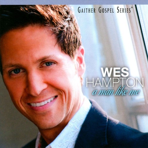 WES HAMPTON - A MAN LIKE ME * NEW CD 617884614720 | eBay