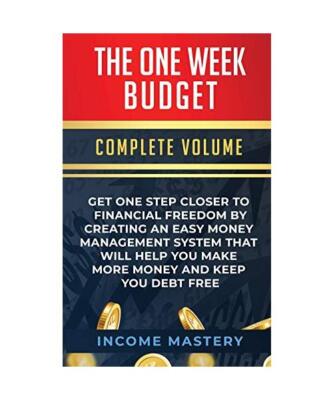The One-Week Budget: Get One Step Closer to Financial Freedom by ...
