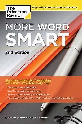 Smart Guides: More Word Smart, 2nd Edition : 800+ More Words That ...