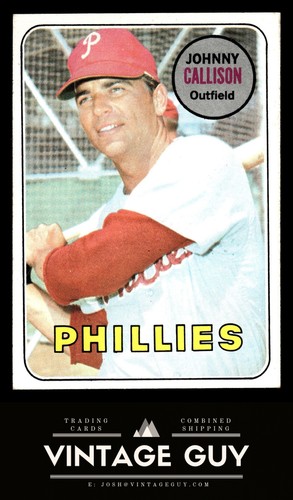 1969 Topps #133 Johnny Callison Vintage Philadelphia Phillies Baseball ...