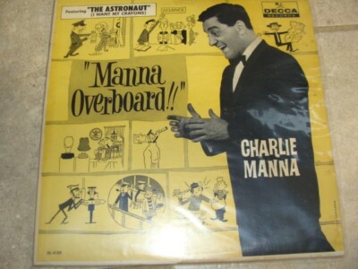 VINYL RECORD LP CHARLIE MANNA MANNA OVERBOARD FEATURING "THE ASTRONAUT ...
