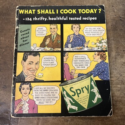 Original Vintage Cookbook What Shall I Cook Today Spry Shortening 1930 ...
