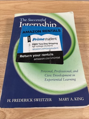 The Successful Internship: Personal, Professional, and Civic ...