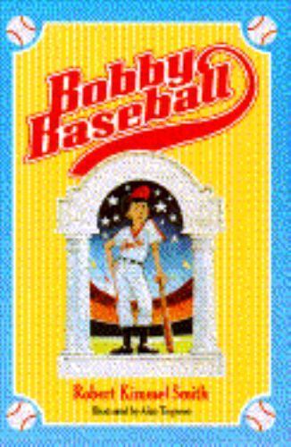 Bobby Baseball by Robert Kimmel Smith (1989, Hardcover) for sale online ...